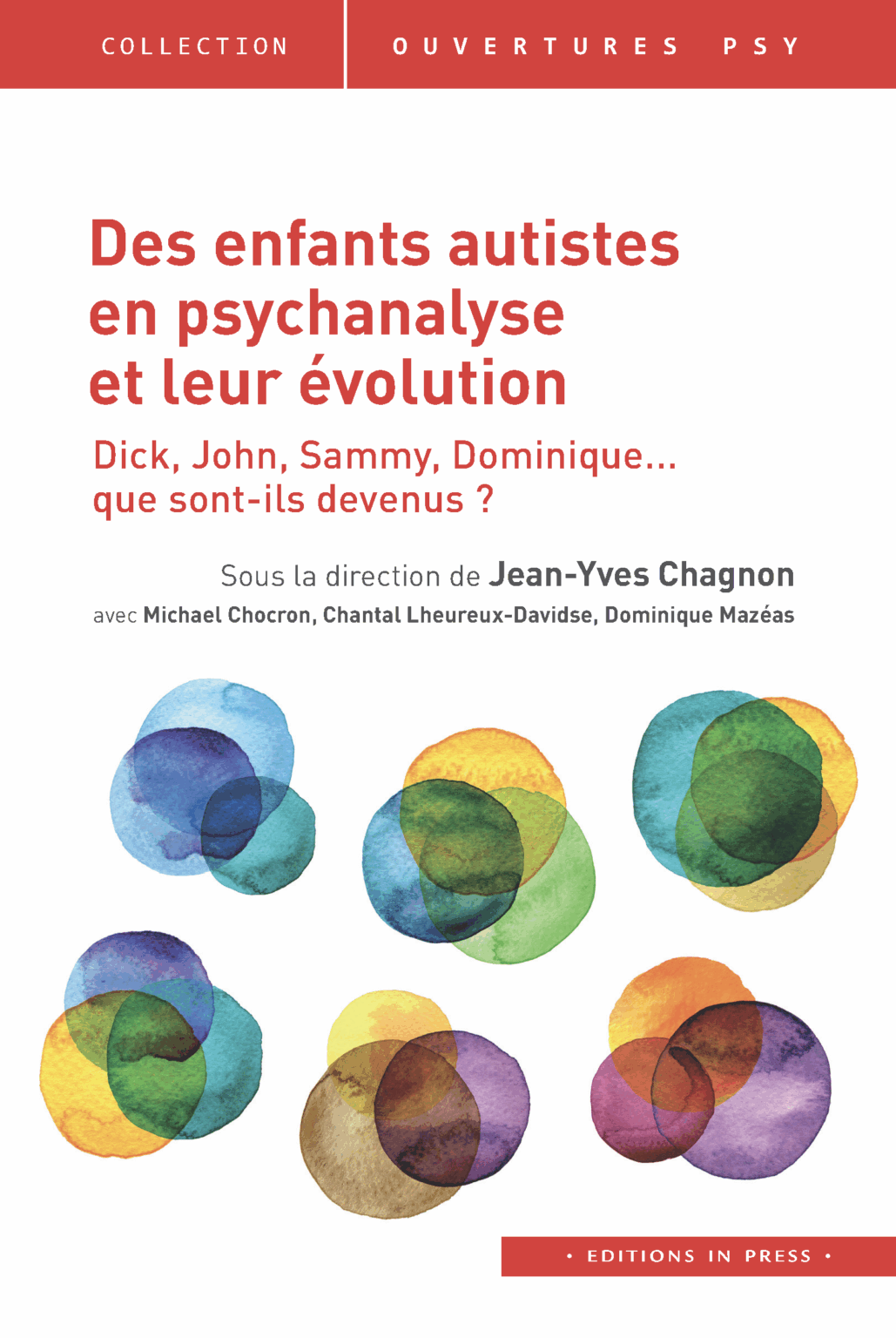 Des enfants autistes en psychanalyse et leur évolution – Société ...